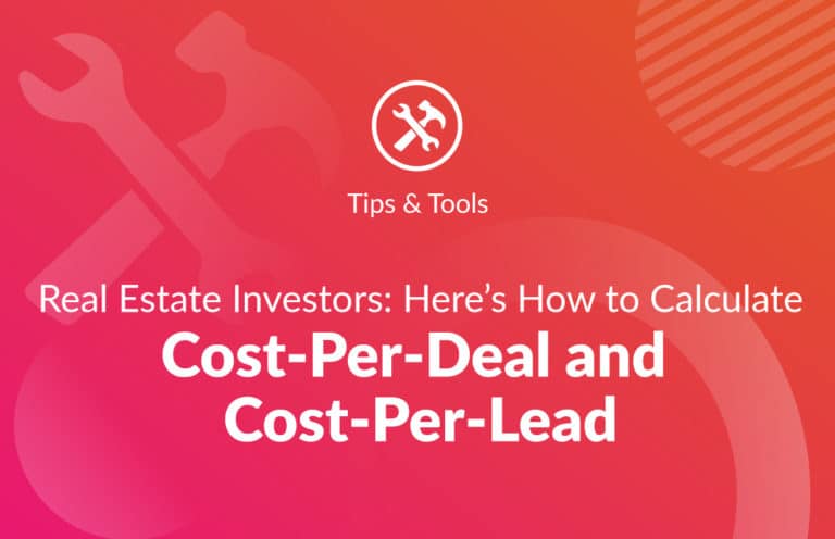 Real Estate Investors: Here's How to Calculate Cost-Per-Deal and Cost ...